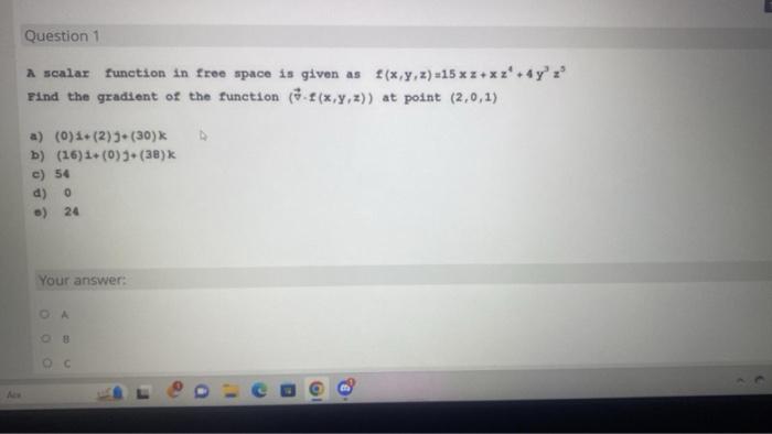 Solved Ara Question 1 A scalar function in free space is | Chegg.com