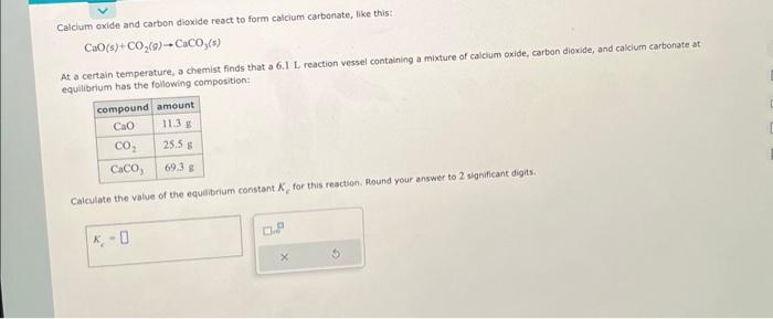 Solved Calclum oxide and carbon dioxide react to form | Chegg.com
