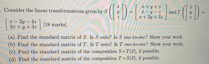 Solved . Consider the linear transformations given by S s( ! | Chegg.com