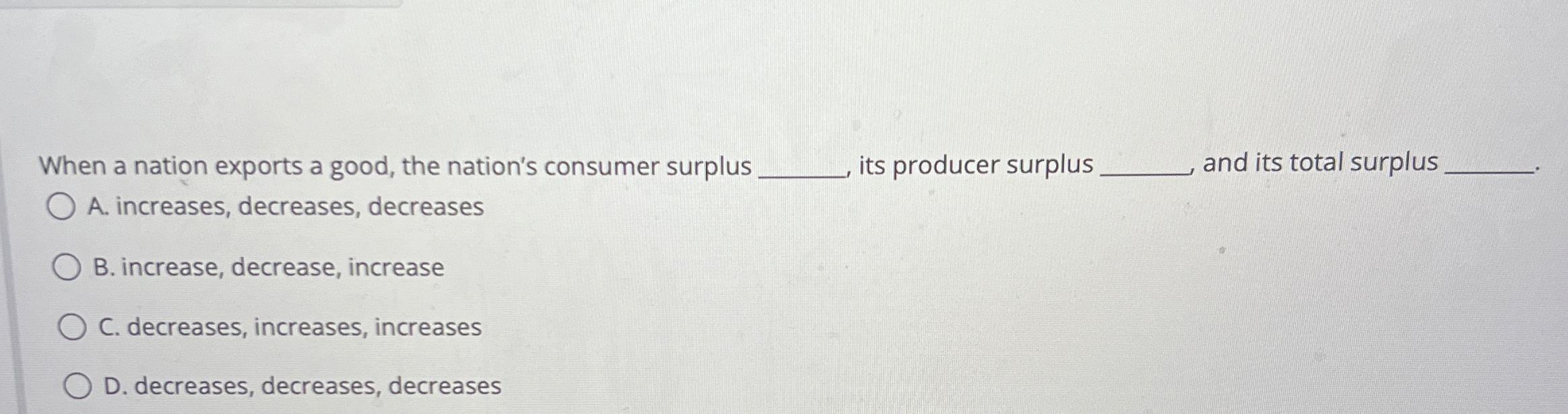 Solved When a nation exports a good, the nation's consumer | Chegg.com