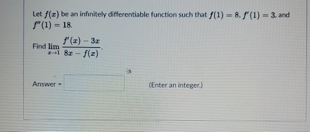 Solved Let f(x) be an infinitely differentiable function | Chegg.com