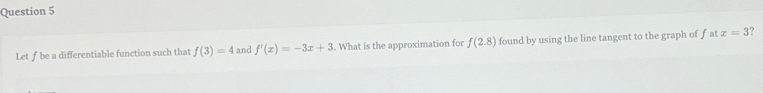 Solved Question 5Let f be a differentiable function such | Chegg.com Solved Question 5Let f be a differentiable function such | Chegg.com