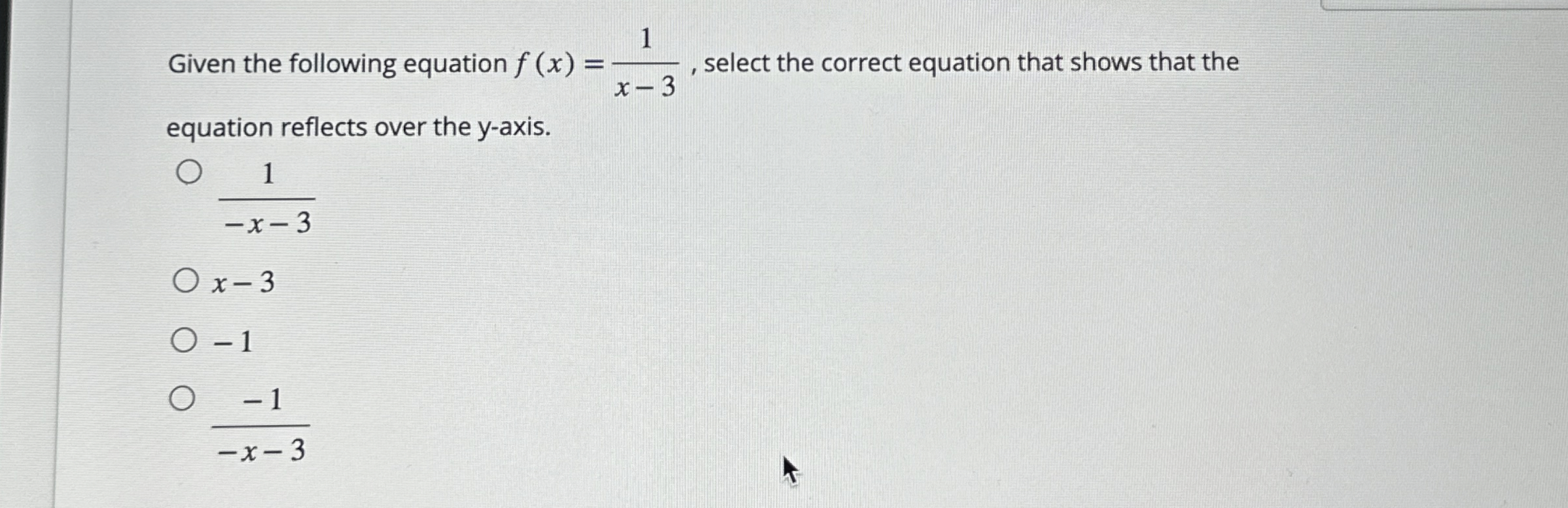 Solved Given the following equation f(x)=1x-3, ﻿select the | Chegg.com