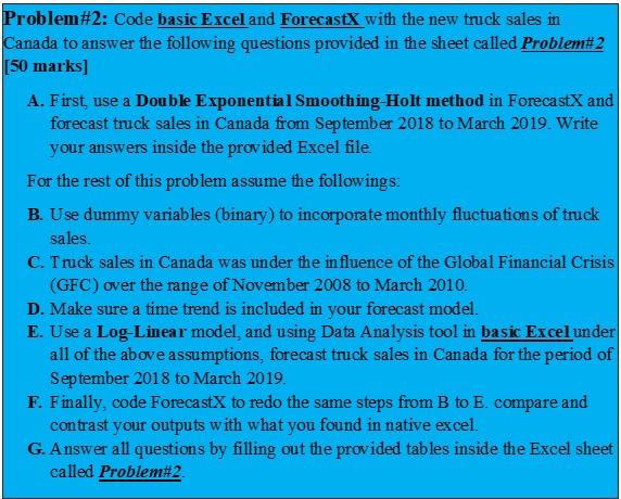 Problem \#2: Code basic Excel and ForecastX with the | Chegg.com