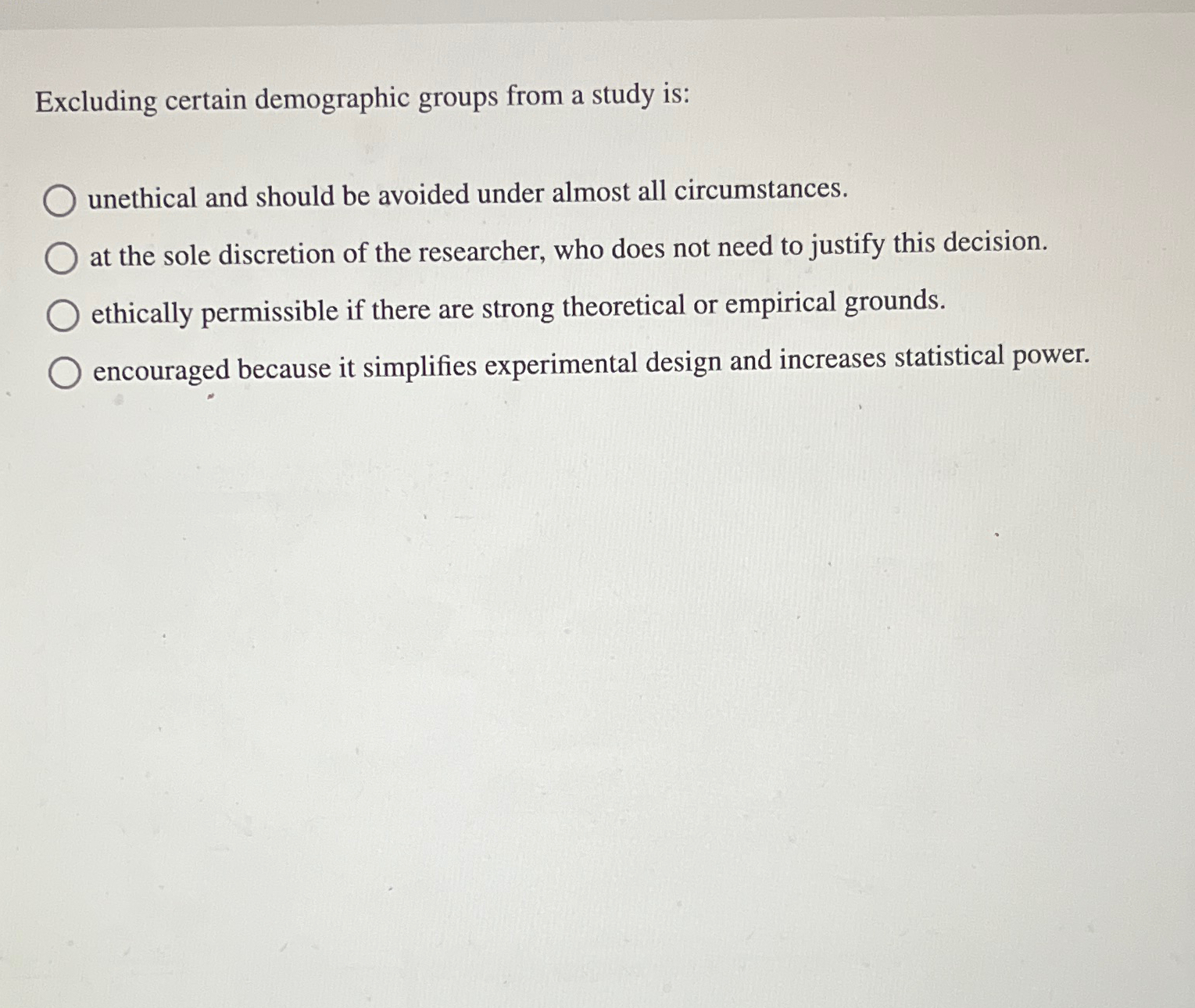 Solved Excluding certain demographic groups from a study | Chegg.com