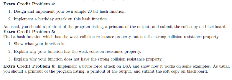 Solved Extra Credit Problem 4: 1. ﻿Design and implement your | Chegg.com