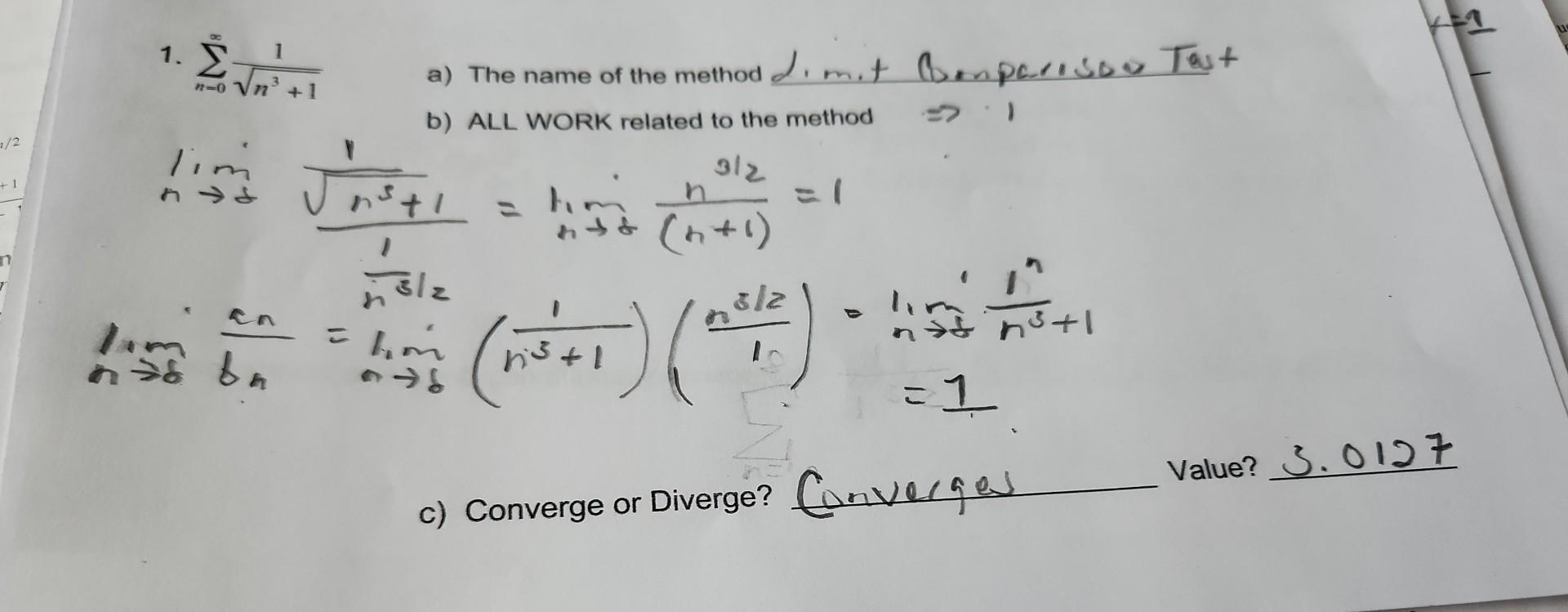Solved 1. ∑n=0∞n3+11 a) The name of the method dim.t | Chegg.com