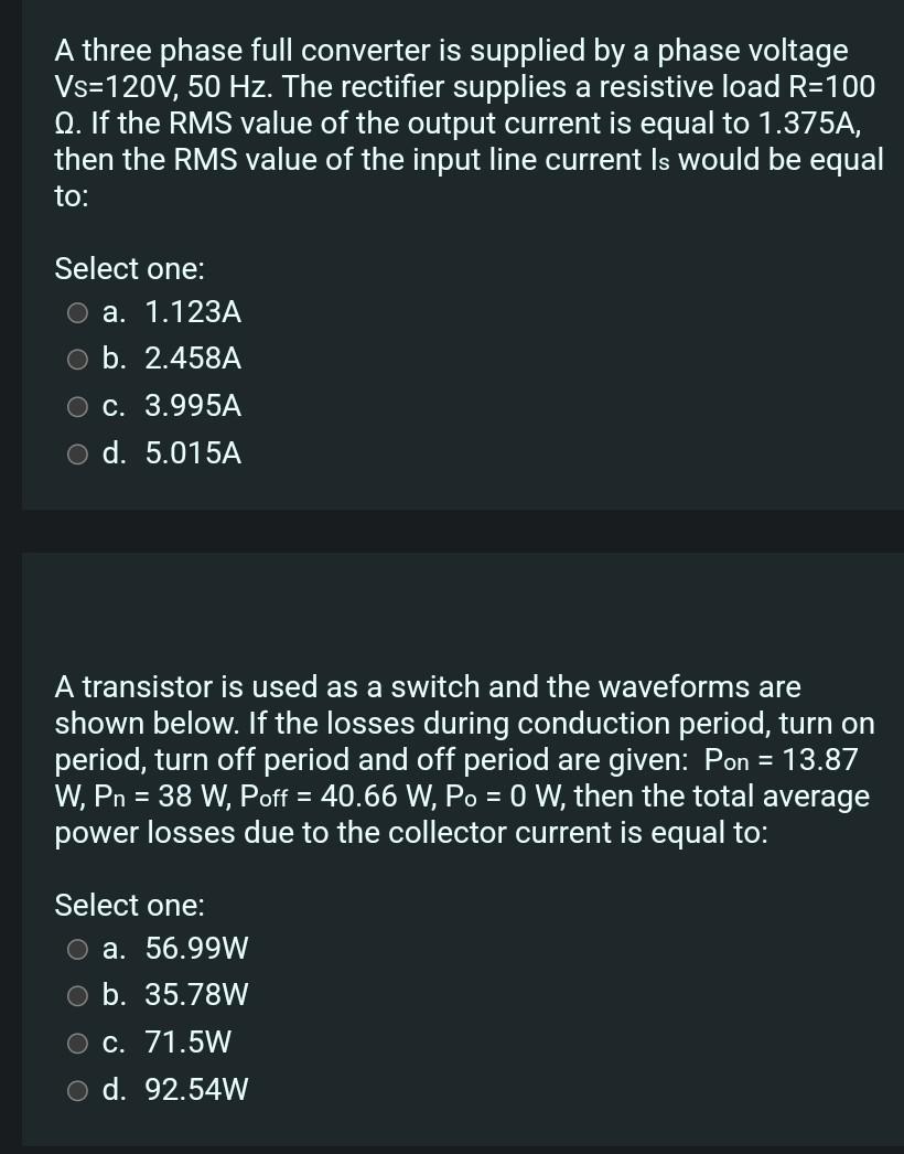 Solved A three phase full converter is supplied by a phase | Chegg.com