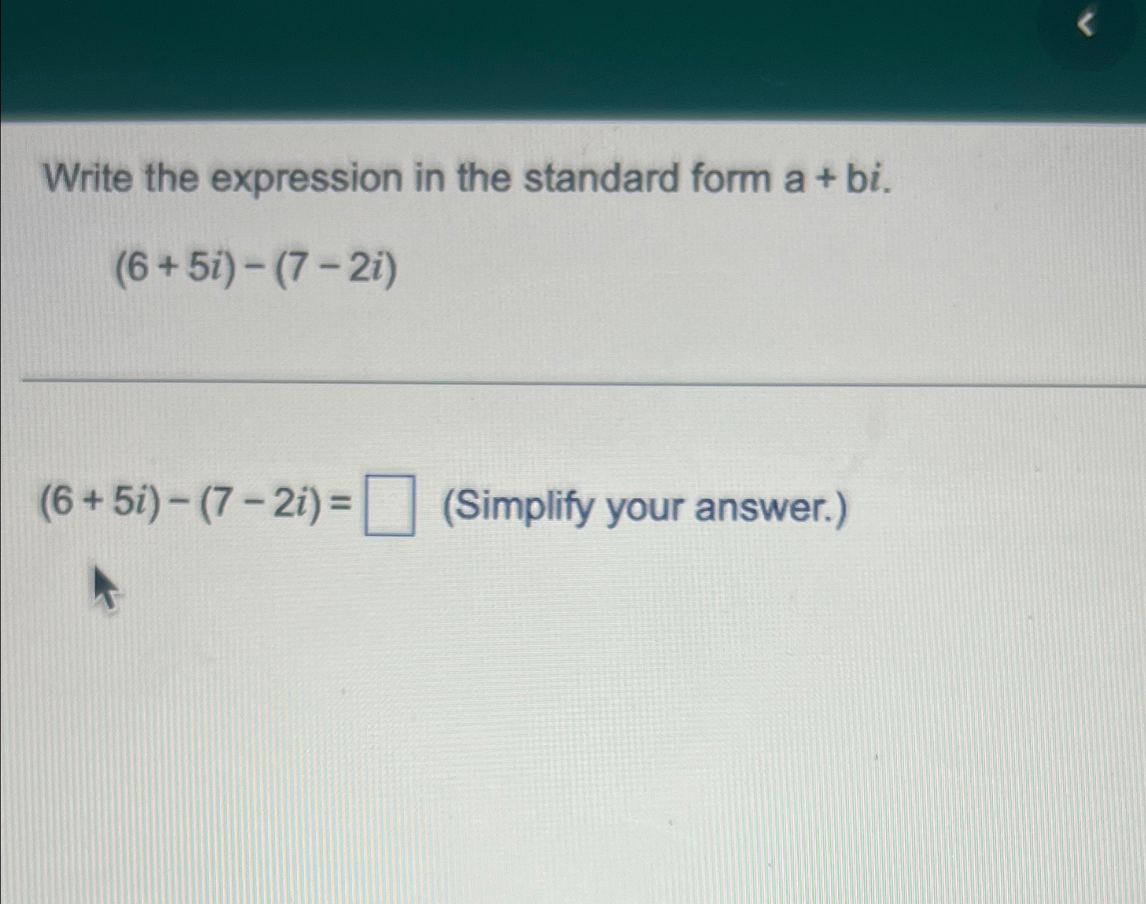Solved Write the expression in the standard form a | Chegg.com