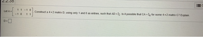 Solved 2.2.38 INI Let A - 1 1-10 1 1 Construct a 4x2 matrix | Chegg.com