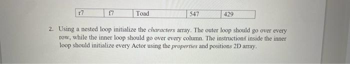 Solved 1. Create a 2D array of Actors called characters. The | Chegg.com