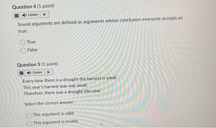 Solved Arguments with all true premises and a true | Chegg.com