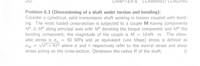 Solved 252 CHAPTER 6. COMBINED LOADING Problem 6.3 | Chegg.com