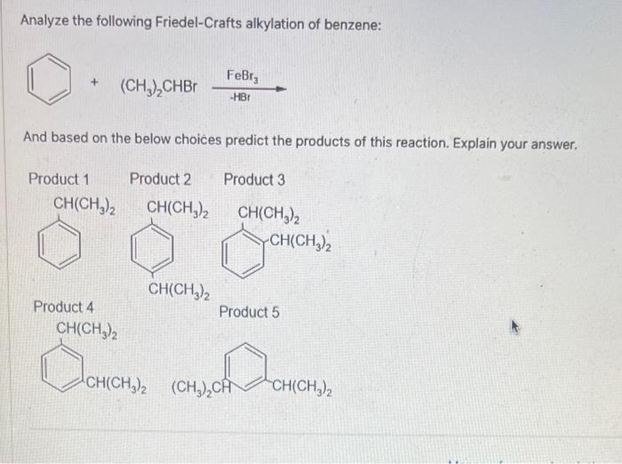 Solved Analyze the following Friedel-Crafts alkylation of | Chegg.com