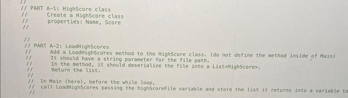 Solved // PART A-1: HighScore class Create a HighScore class | Chegg.com