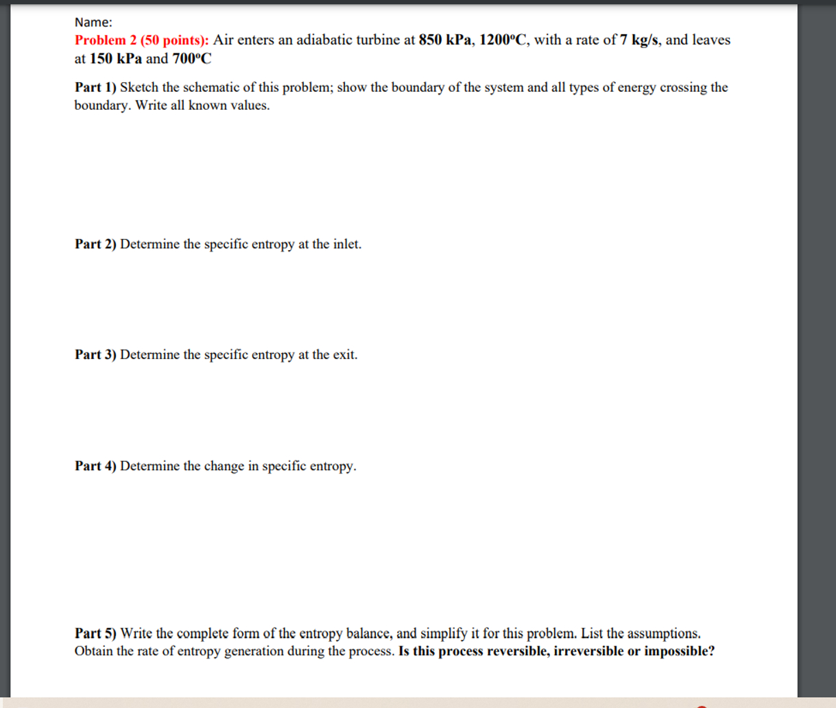 Solved Name:Problem 2 ( 50 ﻿points): Air enters an adiabatic | Chegg.com