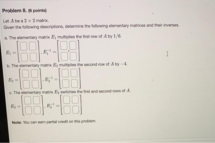Solved Determine whether the following matrices are in | Chegg.com