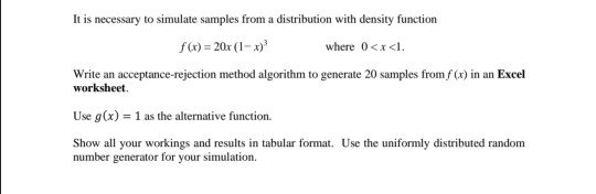 Write An Acceptance Rejection Method Algorithm To
