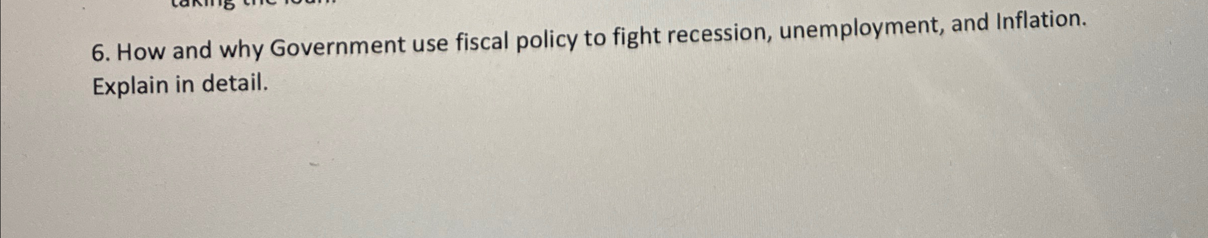 Solved How and why Government use fiscal policy to fight | Chegg.com
