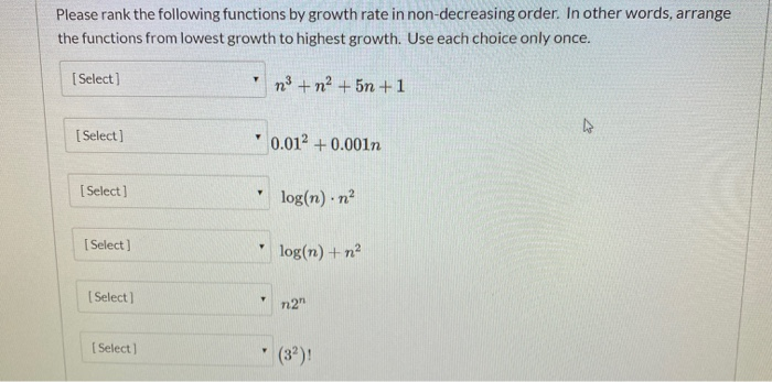 Solved Please rank the following functions by growth rate in | Chegg.com
