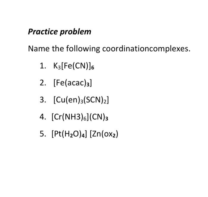 Solved Practice problem Name the following | Chegg.com