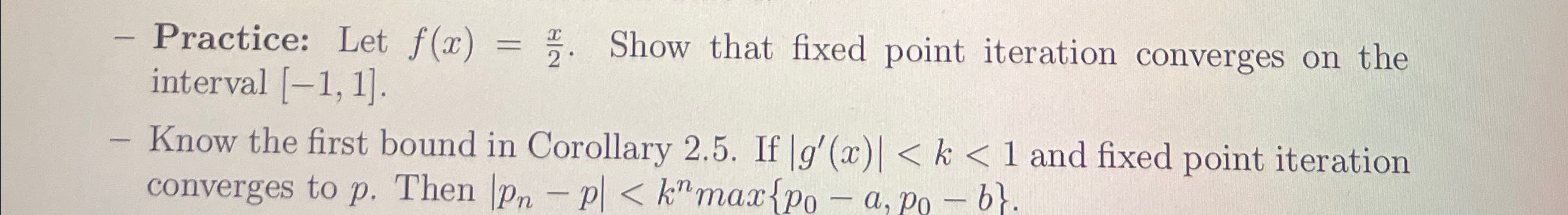 Solved Practice: Let f(x)=x2. ﻿Show that fixed point | Chegg.com
