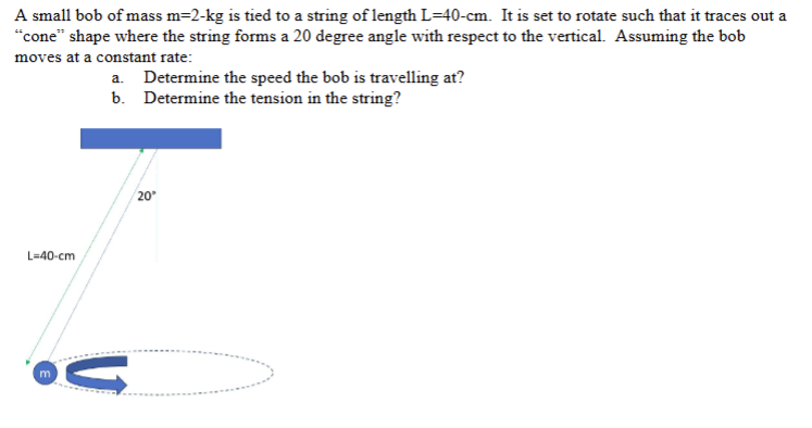 Solved A small bob of mass \( ﻿m=2-\mathrm{kg} \) ﻿is tied | Chegg.com