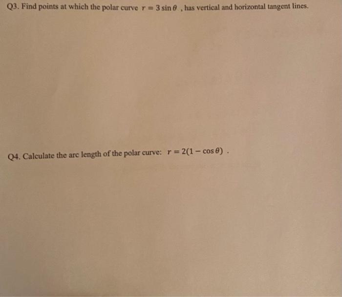 Solved Q3. Find points at which the polar curve r=3sinθ, has | Chegg.com