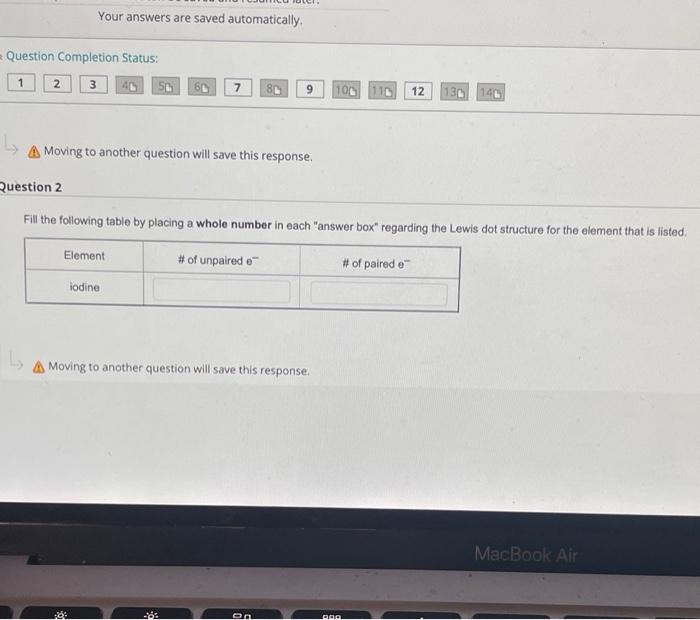 Solved Your answers are saved automatically, Question | Chegg.com