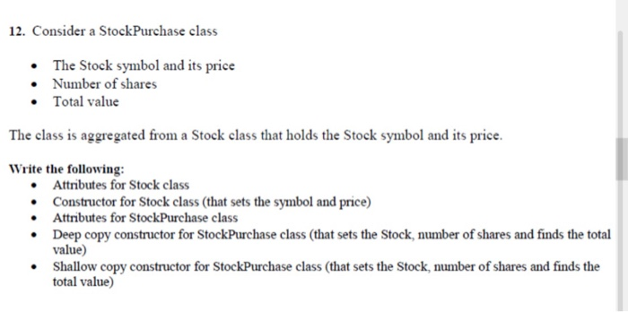 Solved 12. Consider a StockPurchase class The Stock symbol | Chegg.com