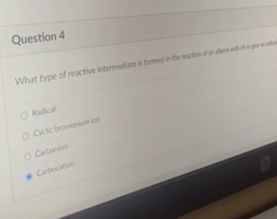 Solved Question 4 ﻿What type of reactive intermediate is | Chegg.com