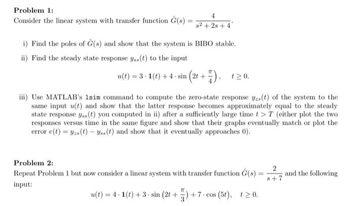 Solved Problem 1: Consider the linear system with transfer | Chegg.com