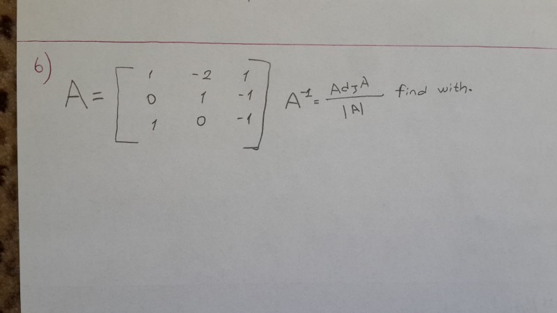 Solved -2 1 A- - find with. O 1 AZ Adja IAL -4 1 o | Chegg.com