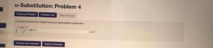 Solved u-Substitution: Problem 4 Previous Problem Problem | Chegg.com