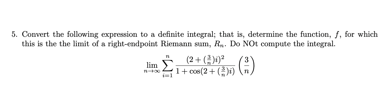 Solved Convert the following expression to a definite | Chegg.com