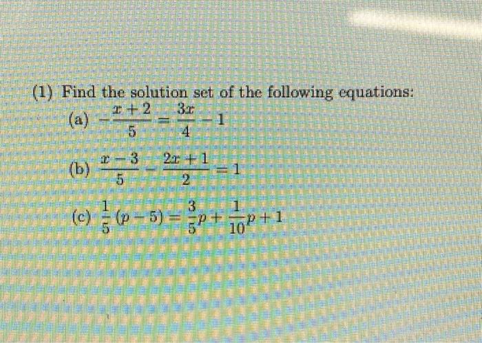 Solved (1) Find the solution set of the following equations: | Chegg.com