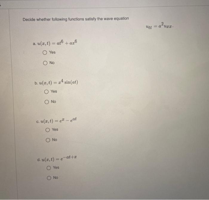 Solved Decide whether following functions satisfy the wave | Chegg.com Solved Decide whether following functions satisfy the wave | Chegg.com