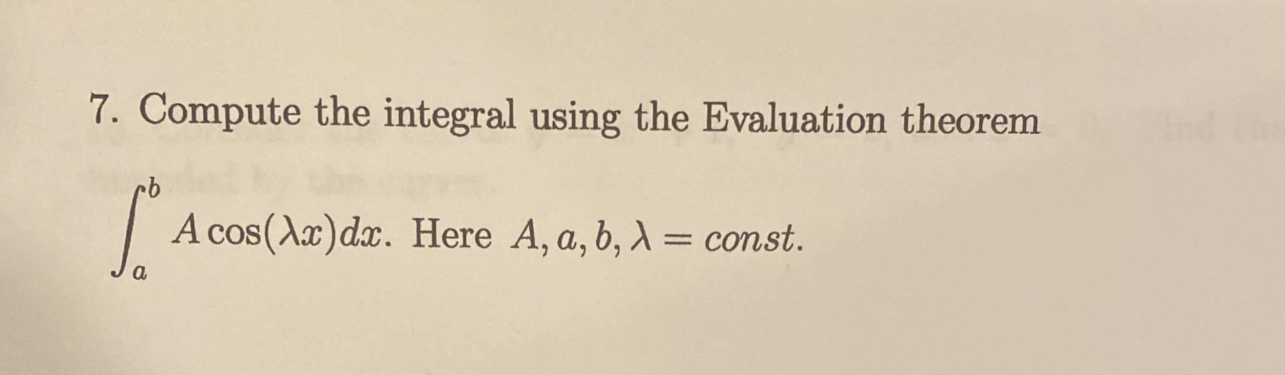 Solved Compute the integral using the Evaluation theorem | Chegg.com