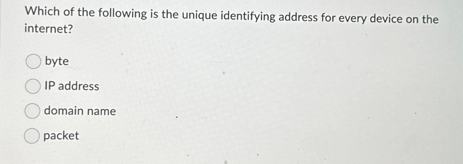 Solved Which of the following is the unique identifying | Chegg.com