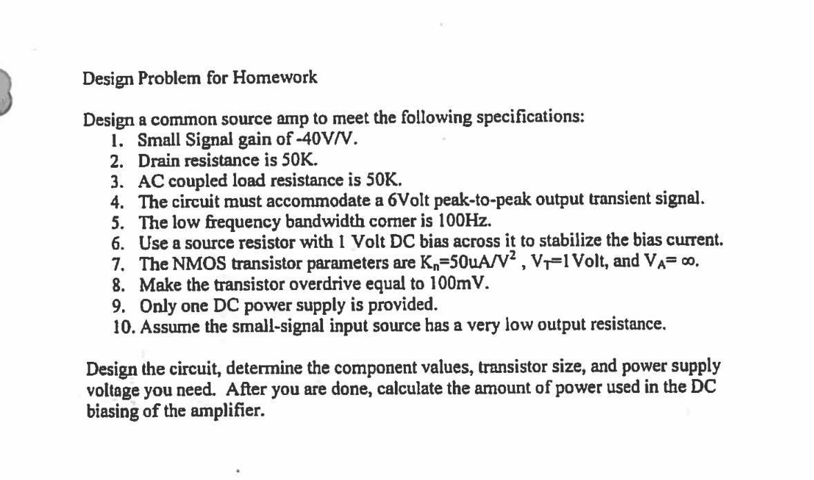 Solved Design Problem for HomeworkDesign a common source amp | Chegg.com
