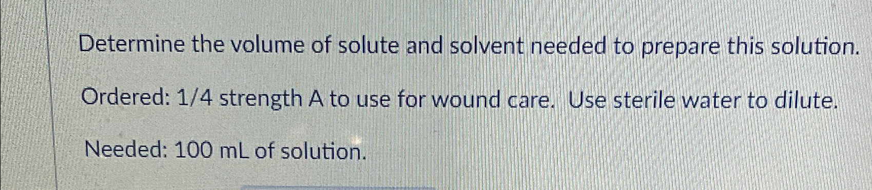 Solved Determine the volume of solute and solvent needed to | Chegg.com