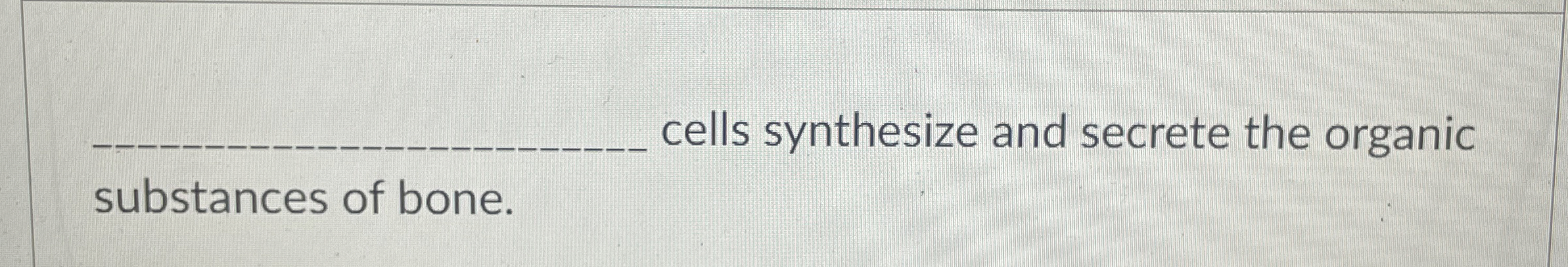 Solved cells synthesize and secrete the organicsubstances of | Chegg.com