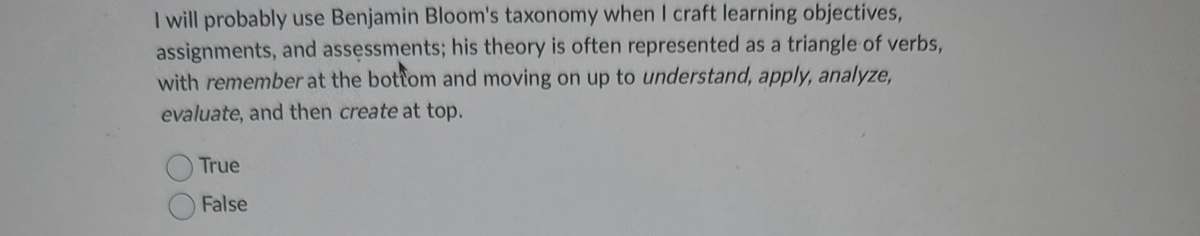 Solved I will probably use Benjamin Bloom's taxonomy when I | Chegg.com