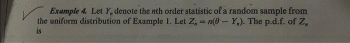 Solved Example 4. Let Yn denote the nth order statistic of a | Chegg.com