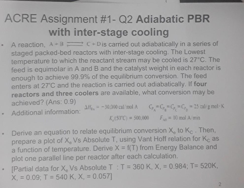 Solved . ACRE Assignment #1- Q2 Adiabatic PBR with | Chegg.com