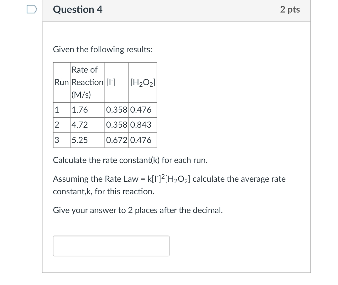 Solved Question 4Given the following results:Calculate the | Chegg.com
