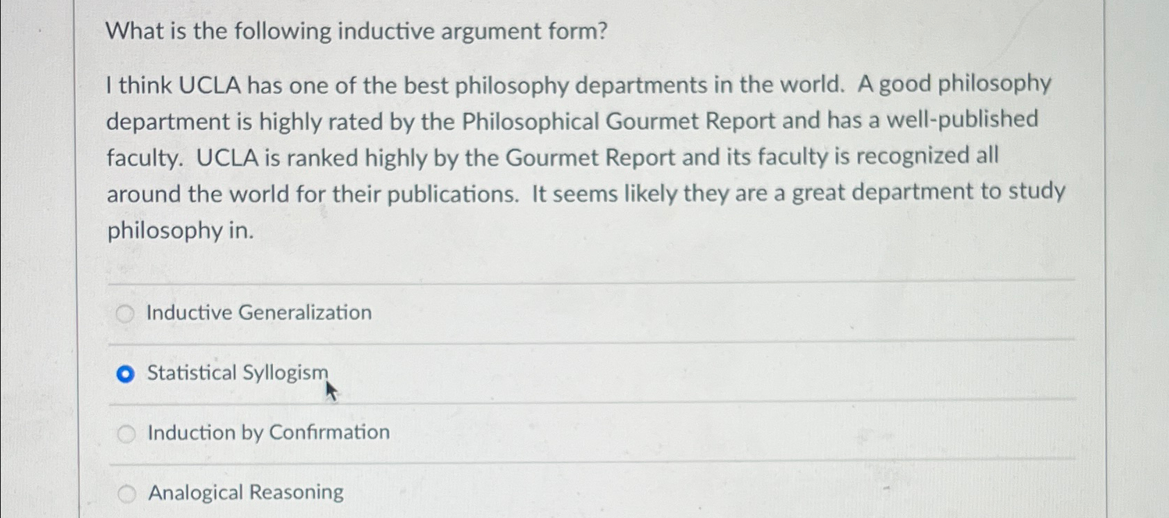 Solved What is the following inductive argument form?I think | Chegg.com