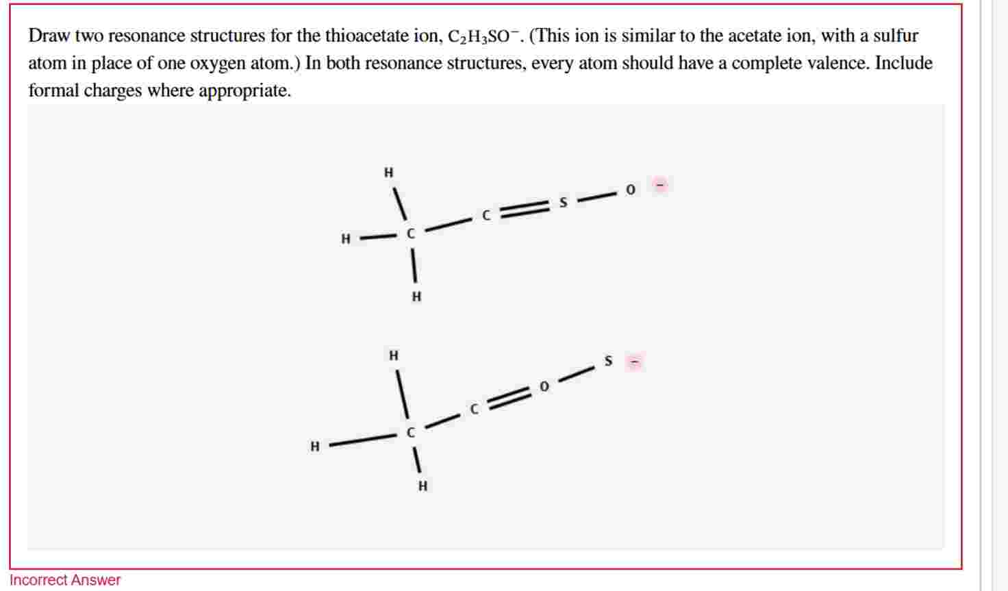 Solved Draw two resonance structures for the thioacetate | Chegg.com