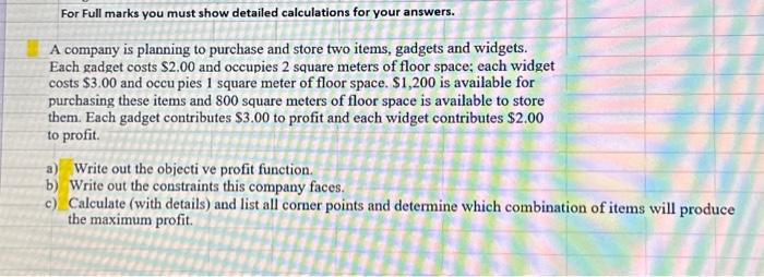 Solved For Full marks you must show detailed calculations | Chegg.com