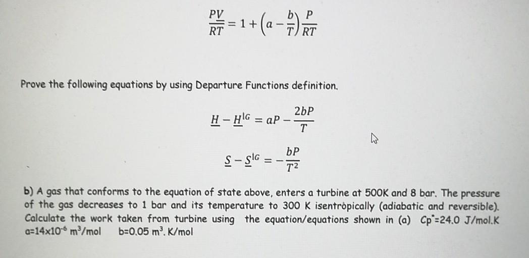 Solved PV = 1+ a- RT Prove the following equations by using | Chegg.com